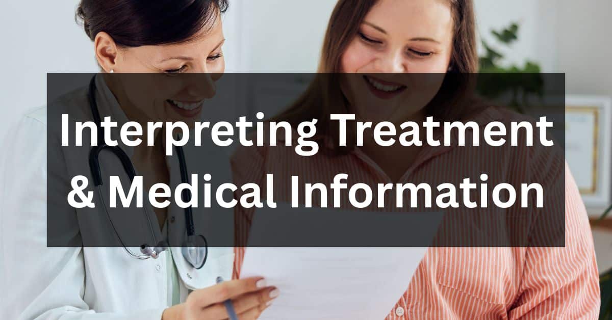Interpreting Treatment And Medical Information Guide